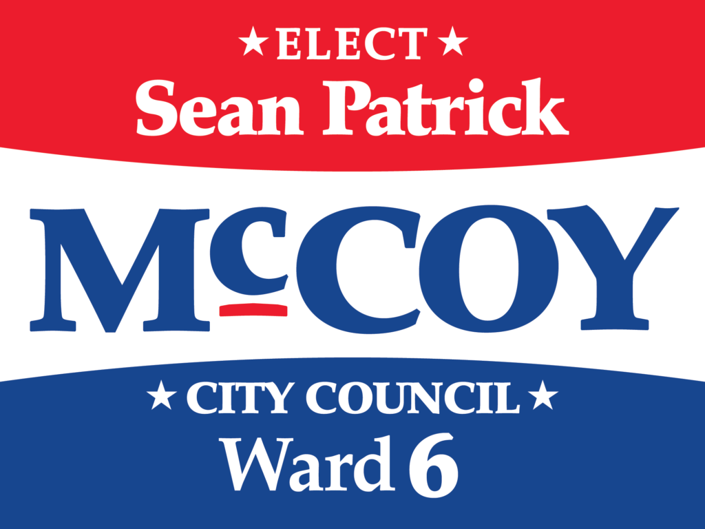 Sean Patrick McCoy for Ward 6 – Elect Sean to Ward 6